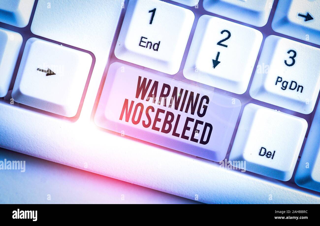 Writing note showing Warning Nosebleed. Business concept for caution on ... Writing note showing Warning Nosebleed. Business concept for caution on ...