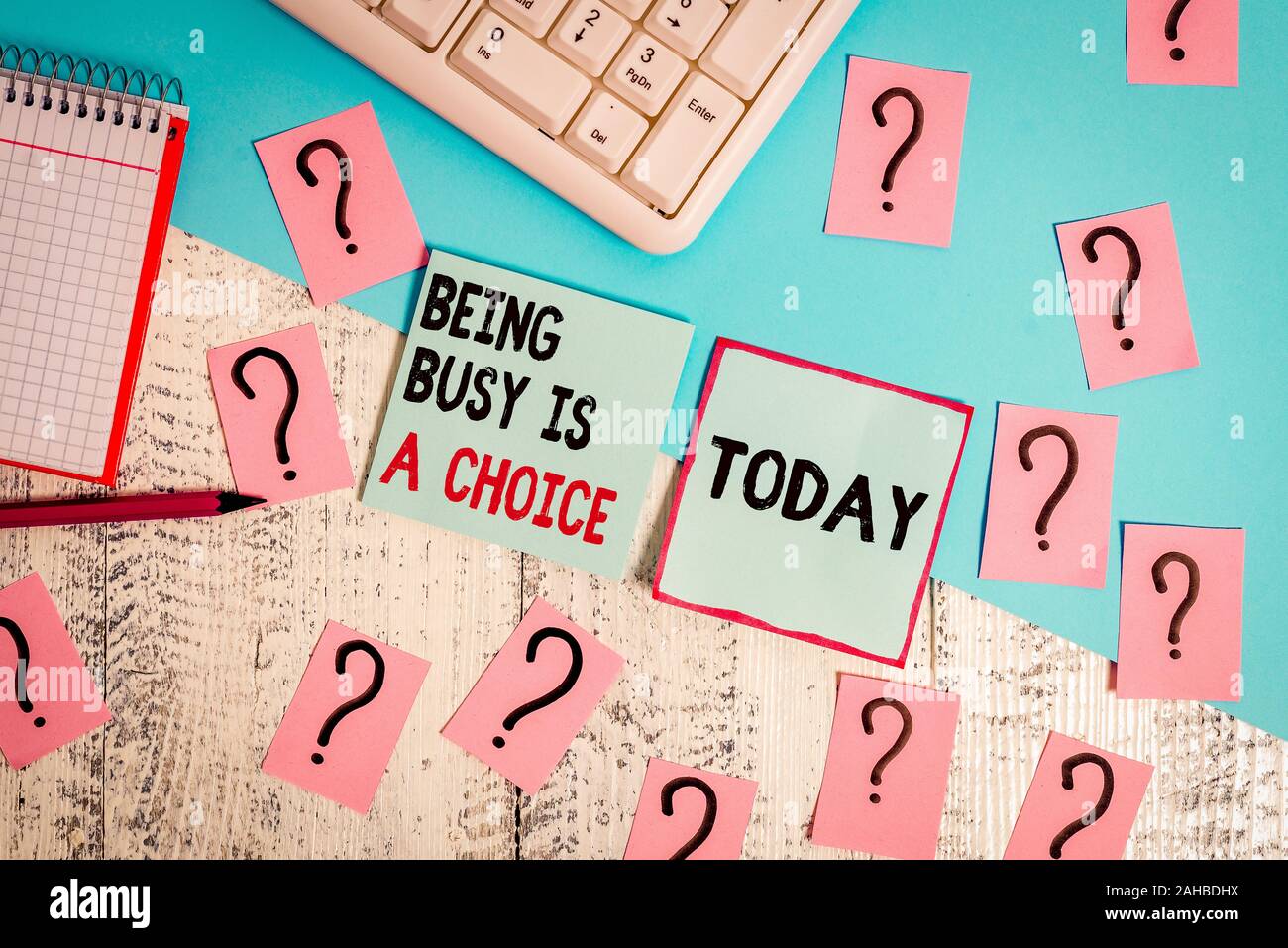 Conceptual hand writing showing Being Busy Is A Choice. Concept meaning ...
