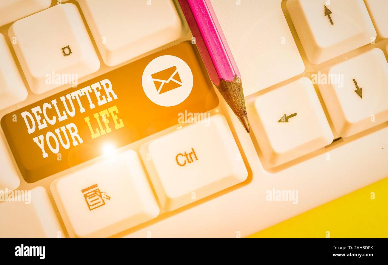 Writing note showing Declutter Your Life. Business concept for To ...