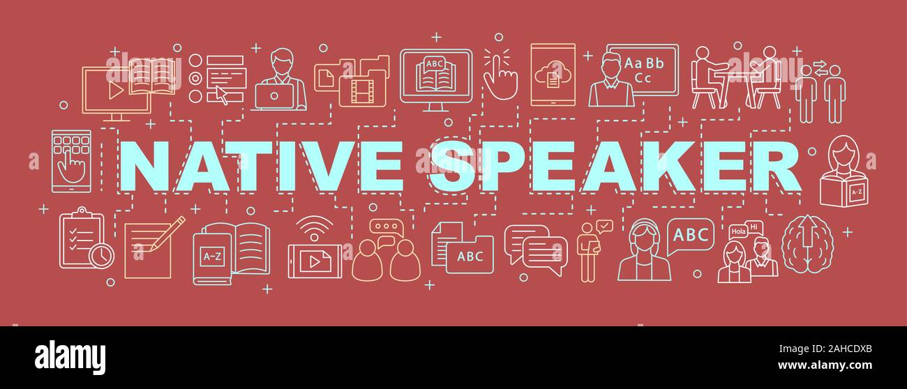 Lesson with native speaker word concept banner. Foreign language ...