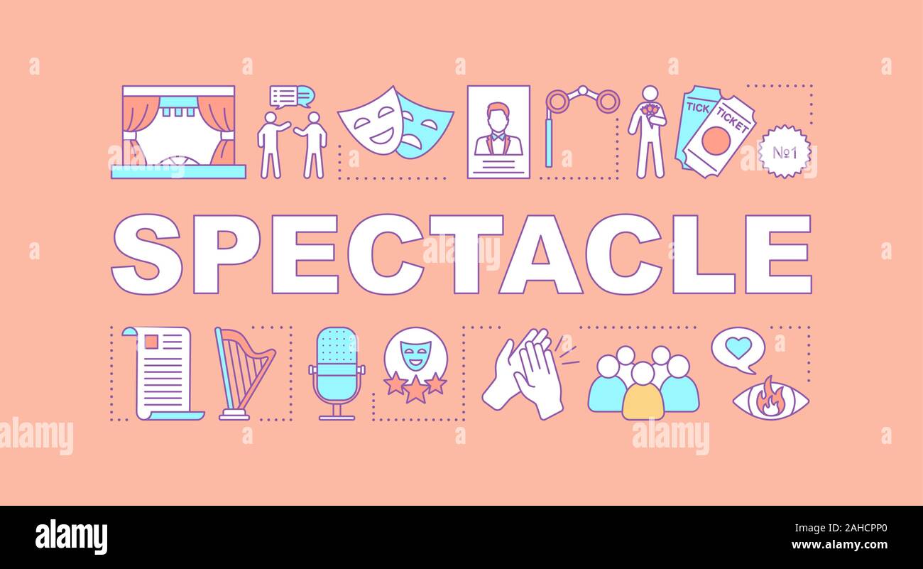Spectacle word concepts banner. Event in theatre. Сoncert show. Standup ...