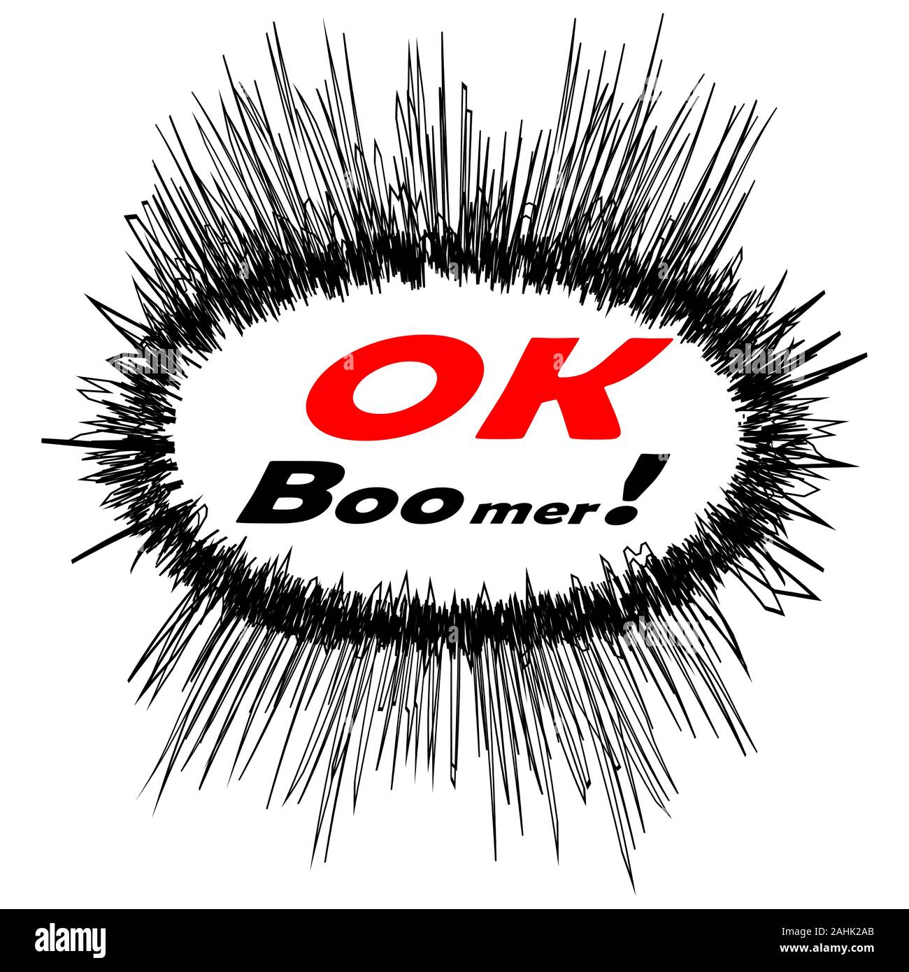 The expression OK Boomer with a rough talk bubble outline Stock Photo ...
