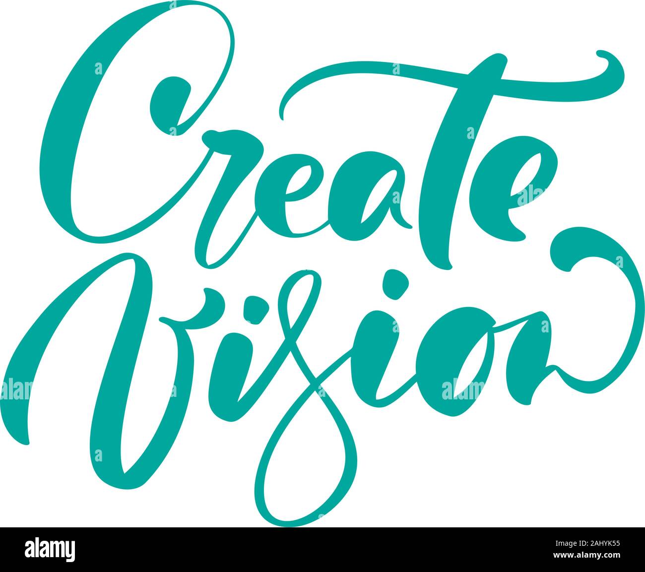 Create Vision motivation vector calligraphic hand drawn text. Business ...