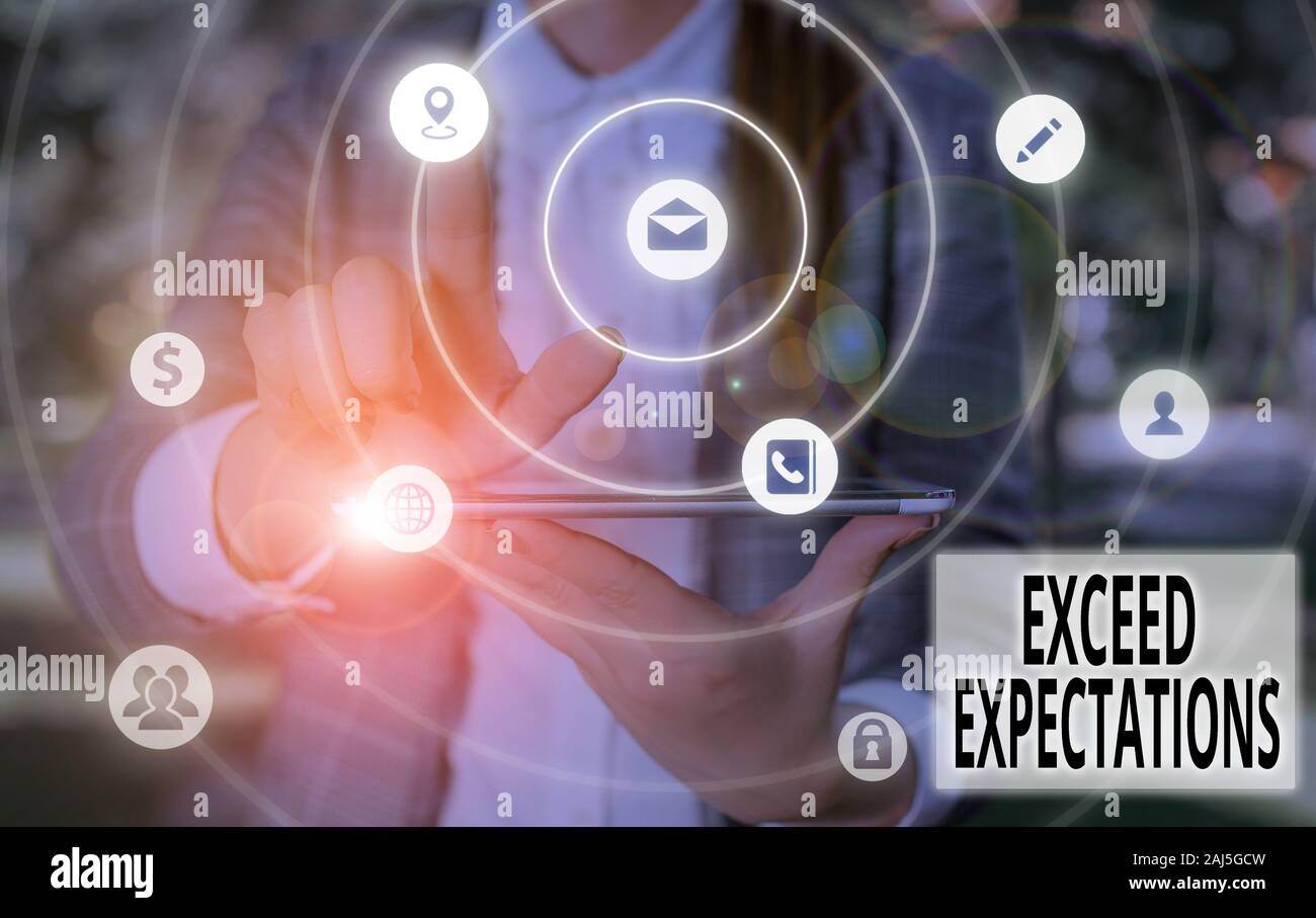 Handwriting text Exceed Expectations. Conceptual photo able to surpass ...