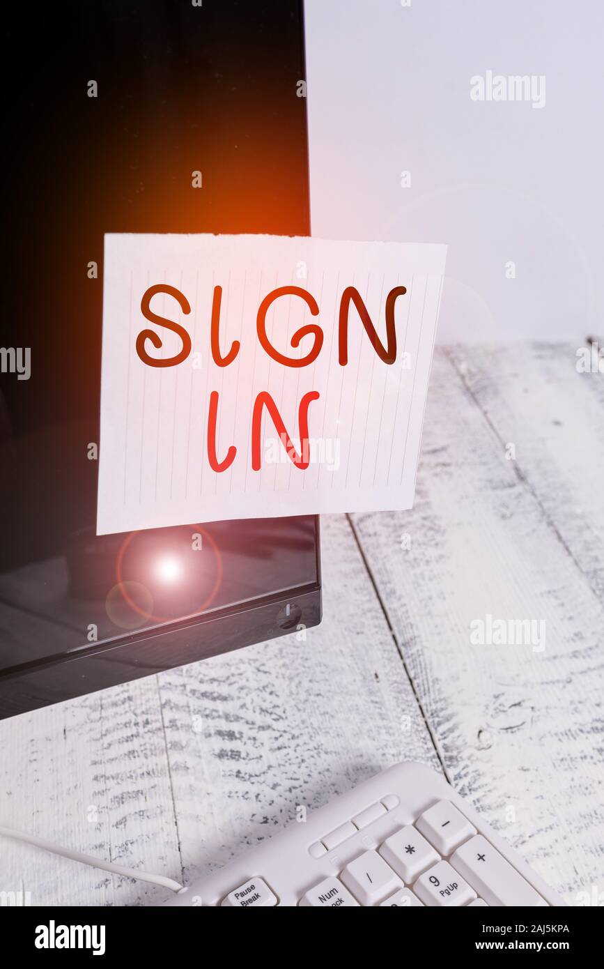 Text sign showing Sign In. Business photo text to write your name on a ...