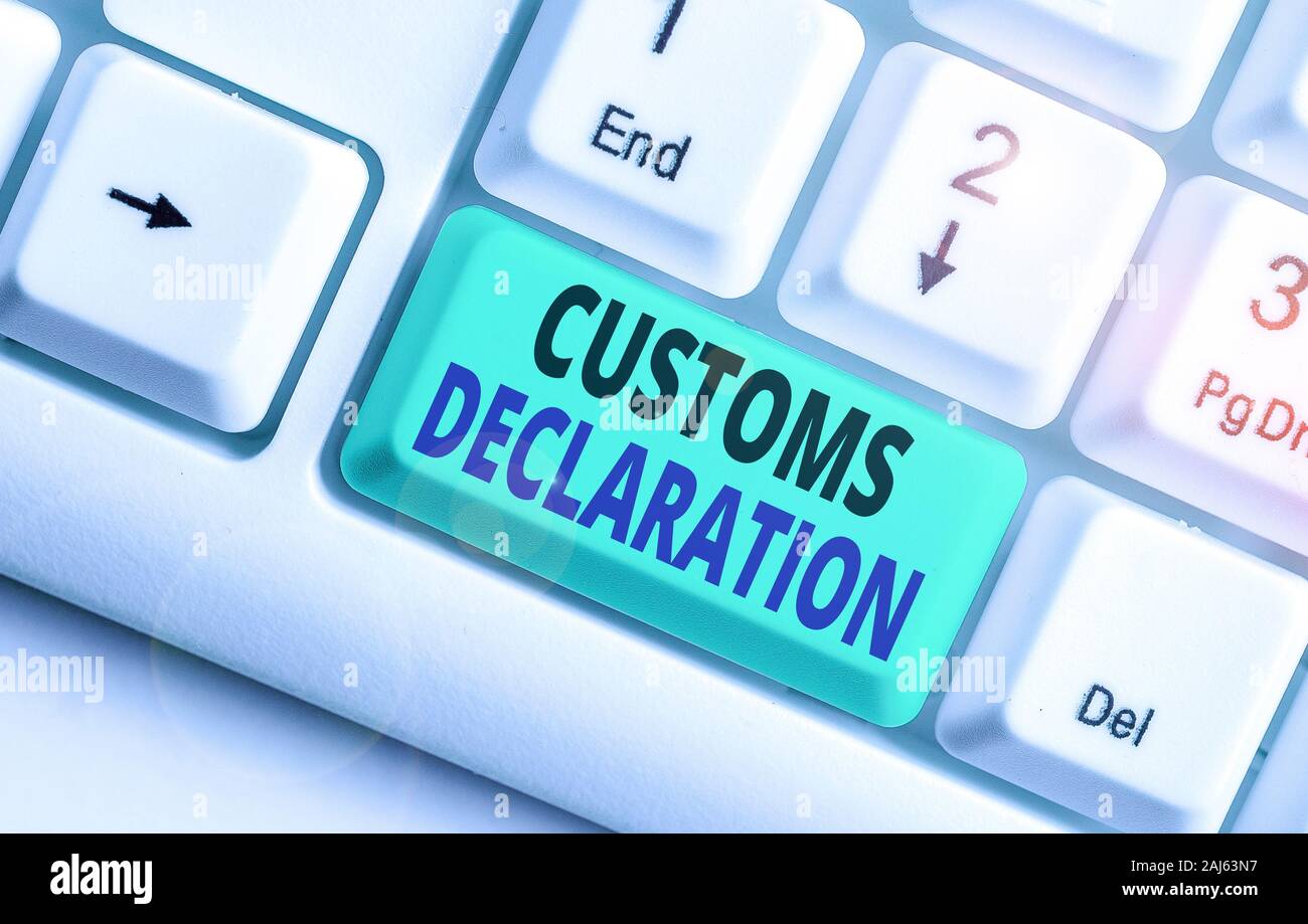 Word writing text Customs Declaration. Business photo showcasing ...