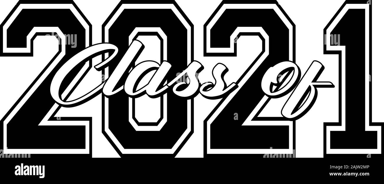 Class of 2021 Stock Photo - Alamy