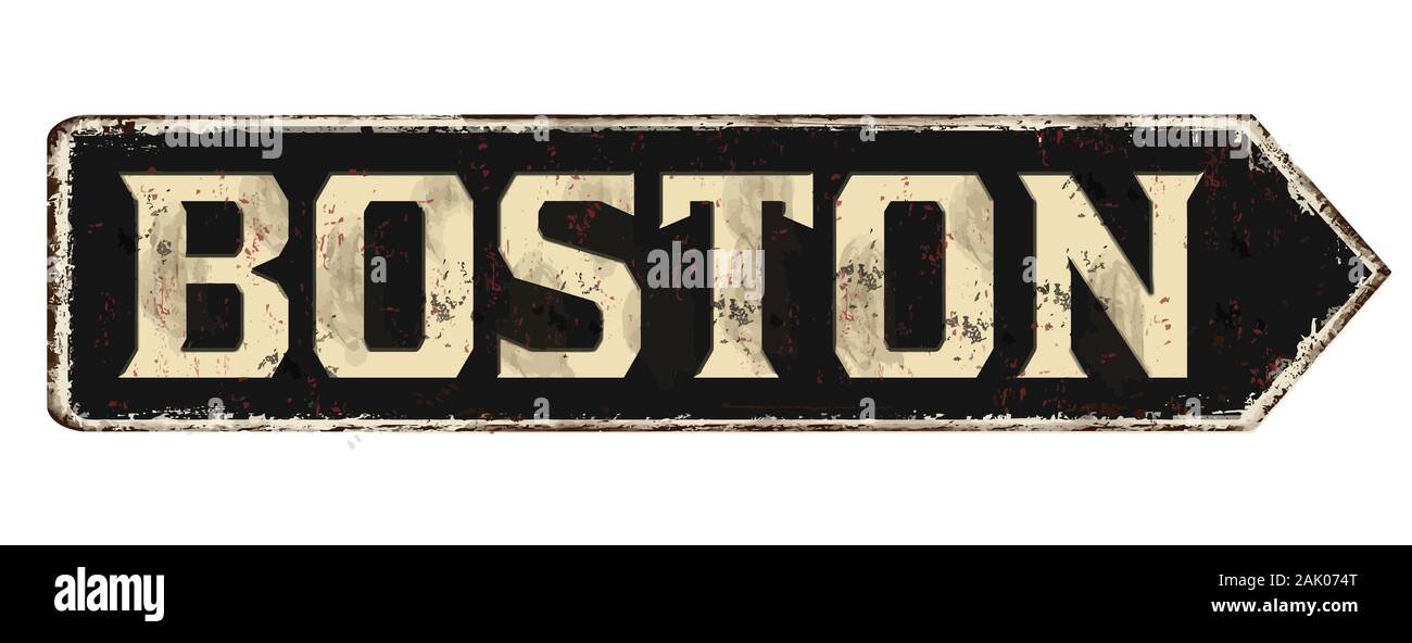 Boston vintage rusty metal sign on a white background, vector ...