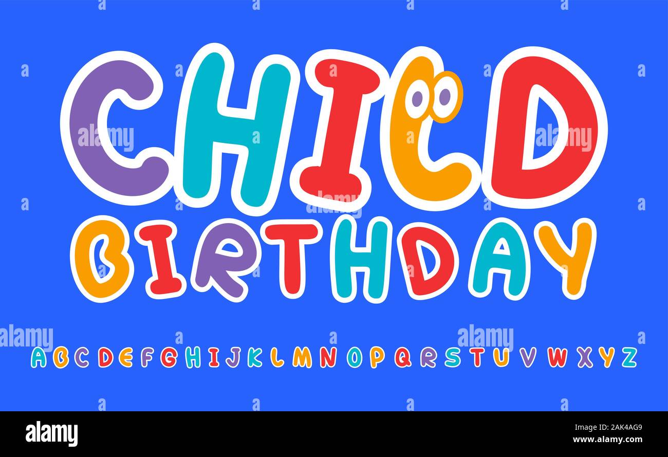 Child letters set. Bright colorful style alphabet. Funny font for ...