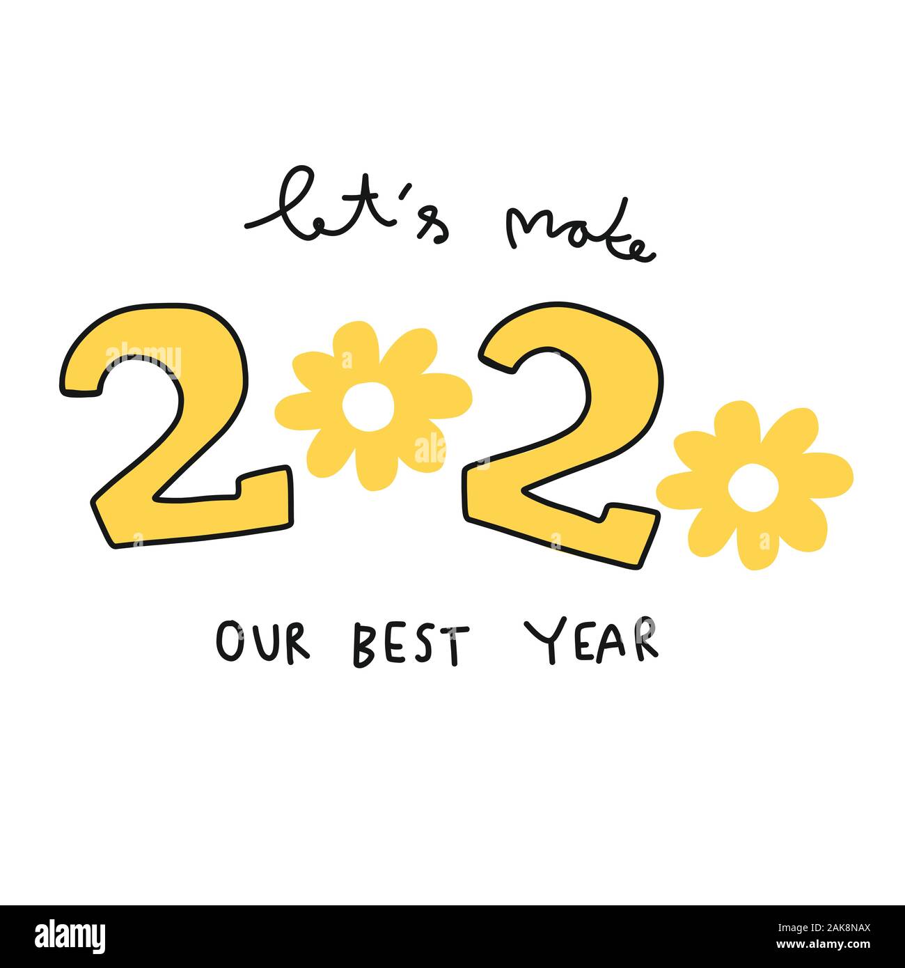 Let's make 2020 our best year word lettering with flower vector ...