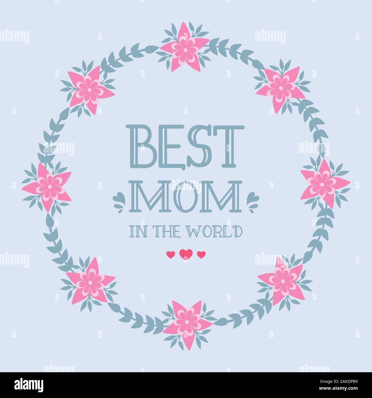 Greeting card template design best mom in the world, with ornate leaf ...