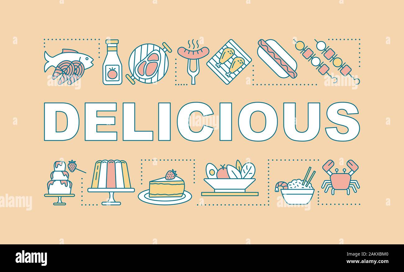 Delicious word concepts banner. Tasty food. Barbecue, seafood, desserts ...