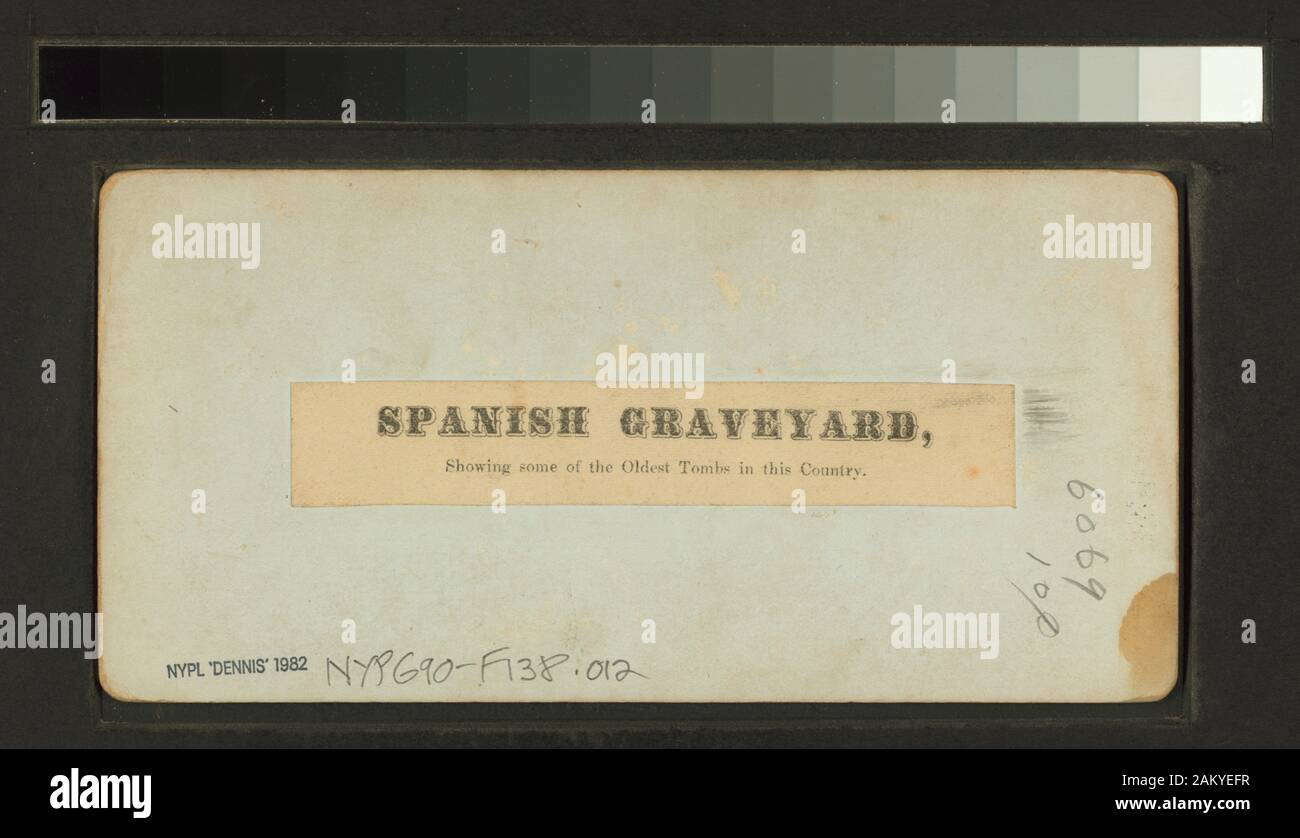 Spanish Graveyard, Showing some of the Oldest Tombs in this Country ...