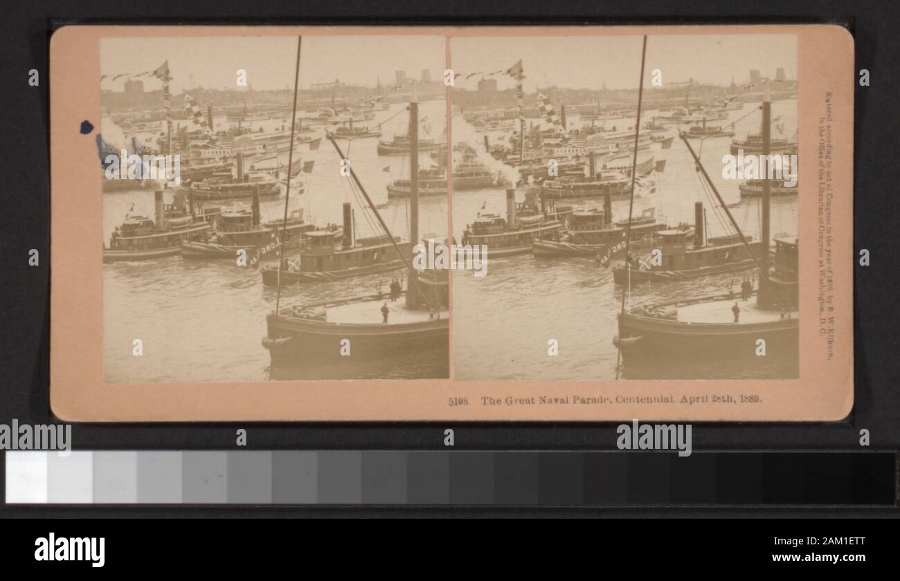 The Great Naval Parade, Centennial April 28th, 1889 The Great Naval ...