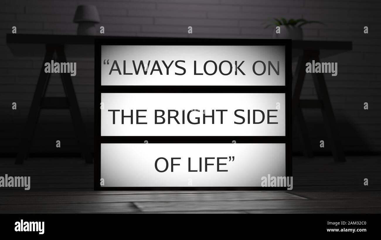 Always Look on the Bright Side of Life Lightbox 3D Illustration Stock ...