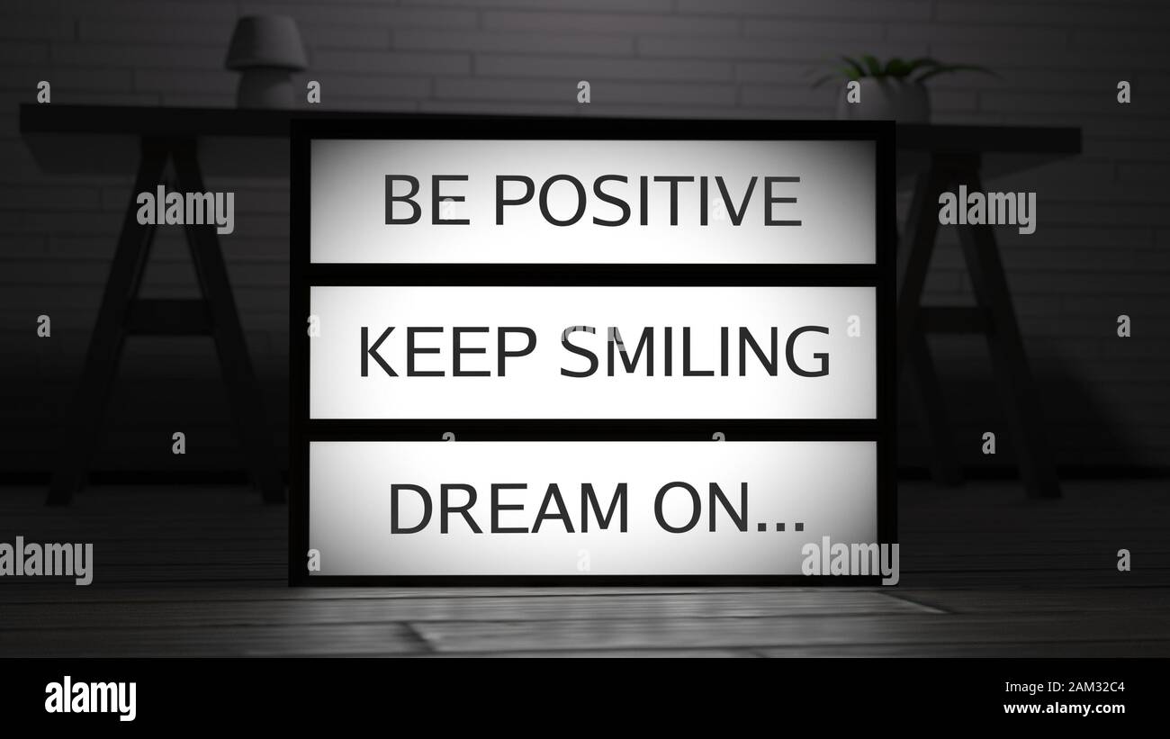 Be Positive Keep Smiling Dream On Lightbox 3D Illustration Stock Photo ...