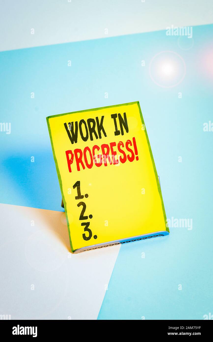 Word writing text Work In Progress. Business photo showcasing ...