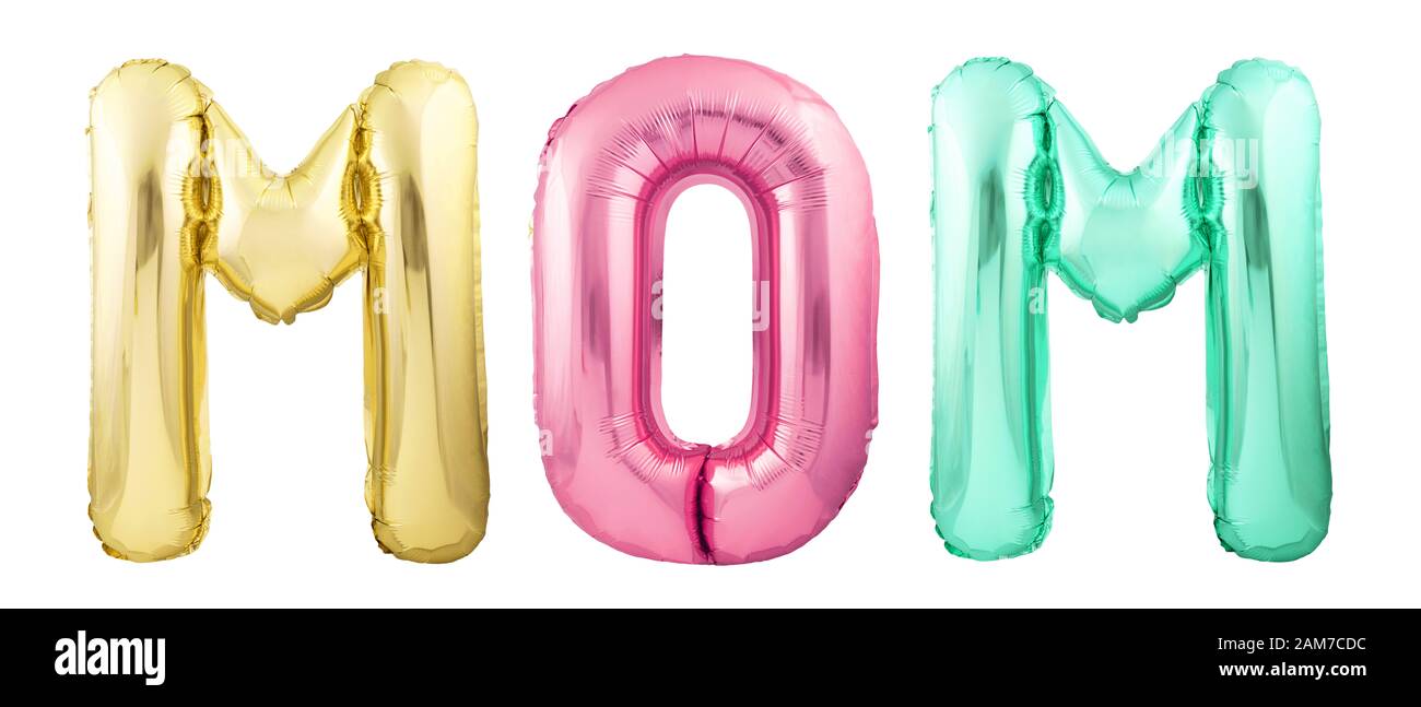 Word mom made of colorful inflatable balloon letters isolated on white ...