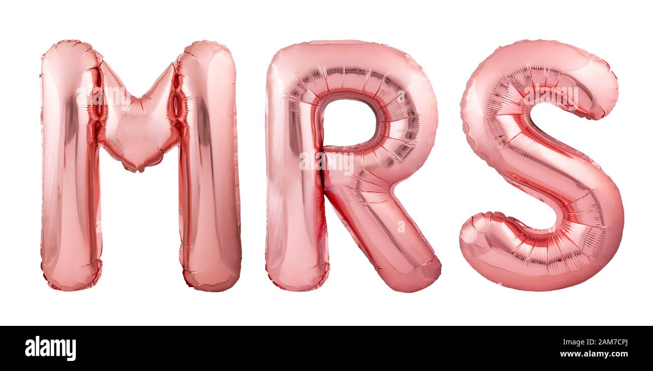Word MRS made of rose gold inflatable balloon letters isolated on white ...