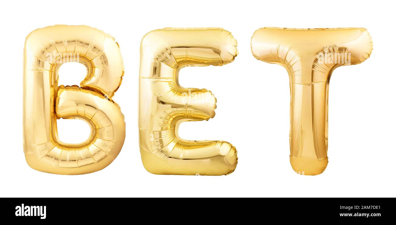 Word bet made of golden inflatable balloon isolated on white background ...