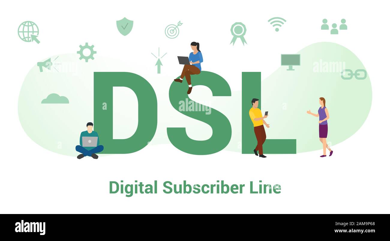 dsl digital subscriber line concept with big word or text and team ...