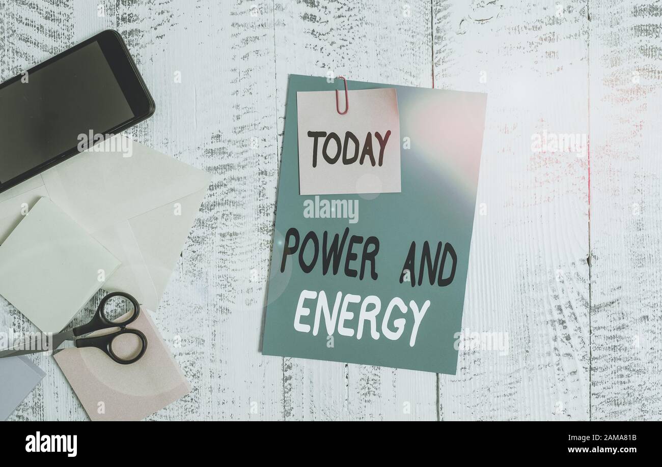 Writing note showing Power And Energy. Business concept for Electricity ...