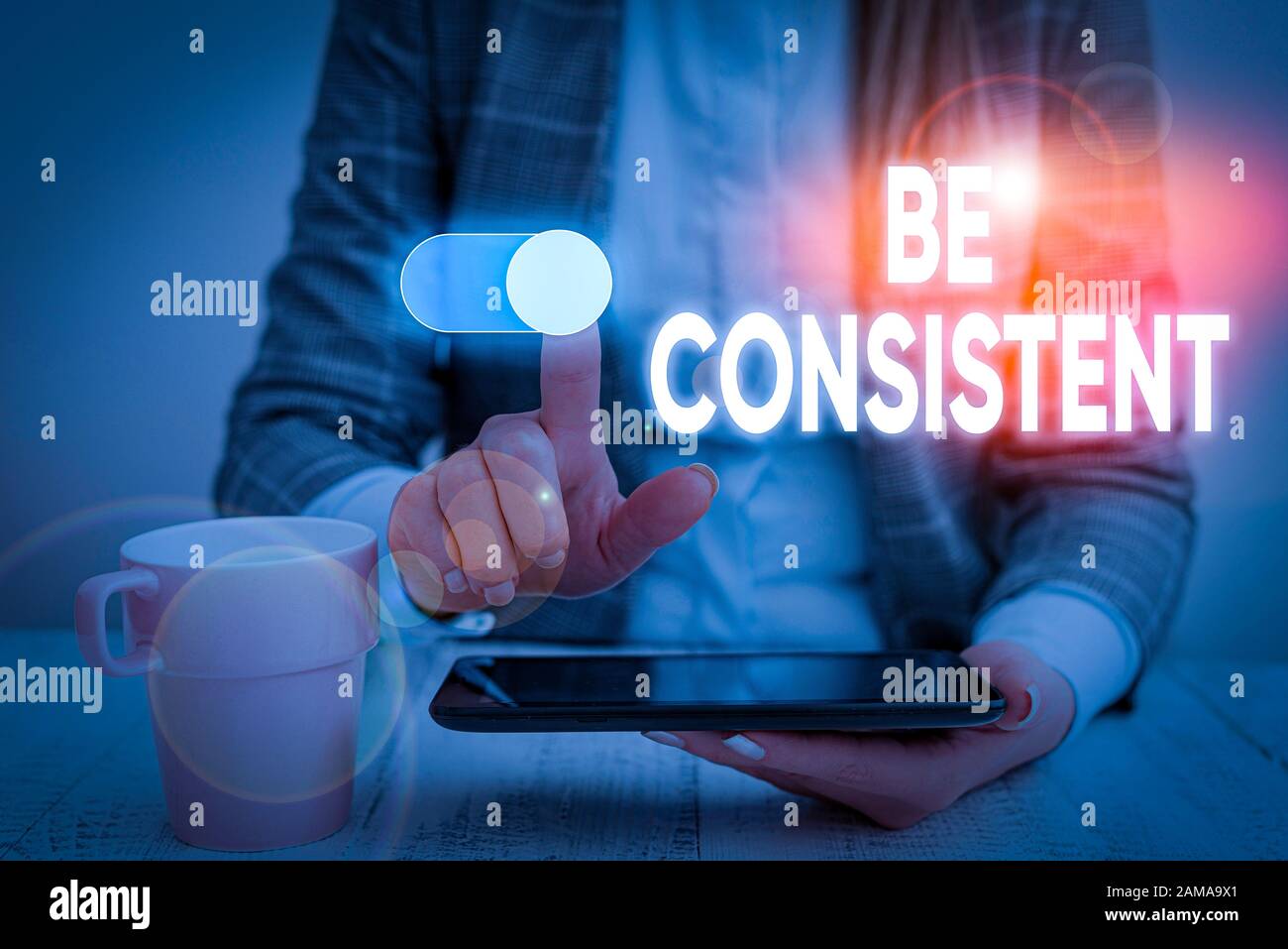 Handwriting text Be Consistent. Conceptual photo Uniform Persistent ...