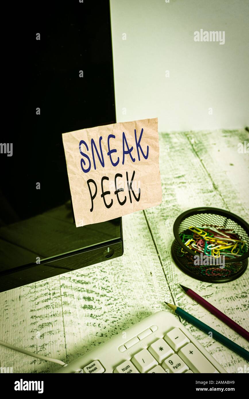 Handwriting text writing Sneak Peek. Conceptual photo opportunity to ...