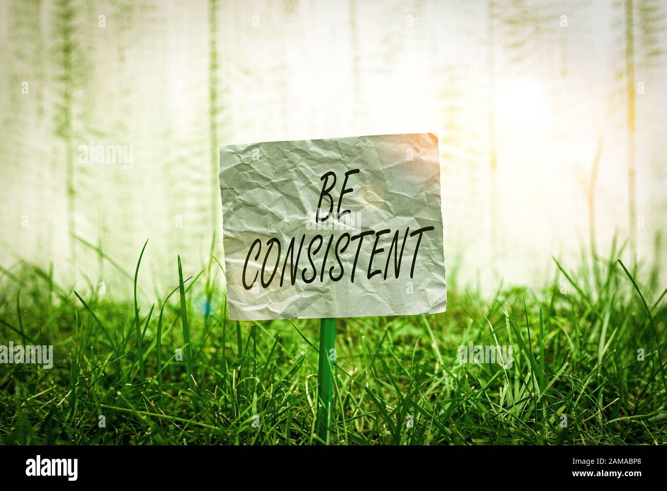 Conceptual hand writing showing Be Consistent. Concept meaning Uniform ... Conceptual hand writing showing Be Consistent. Concept meaning Uniform ...