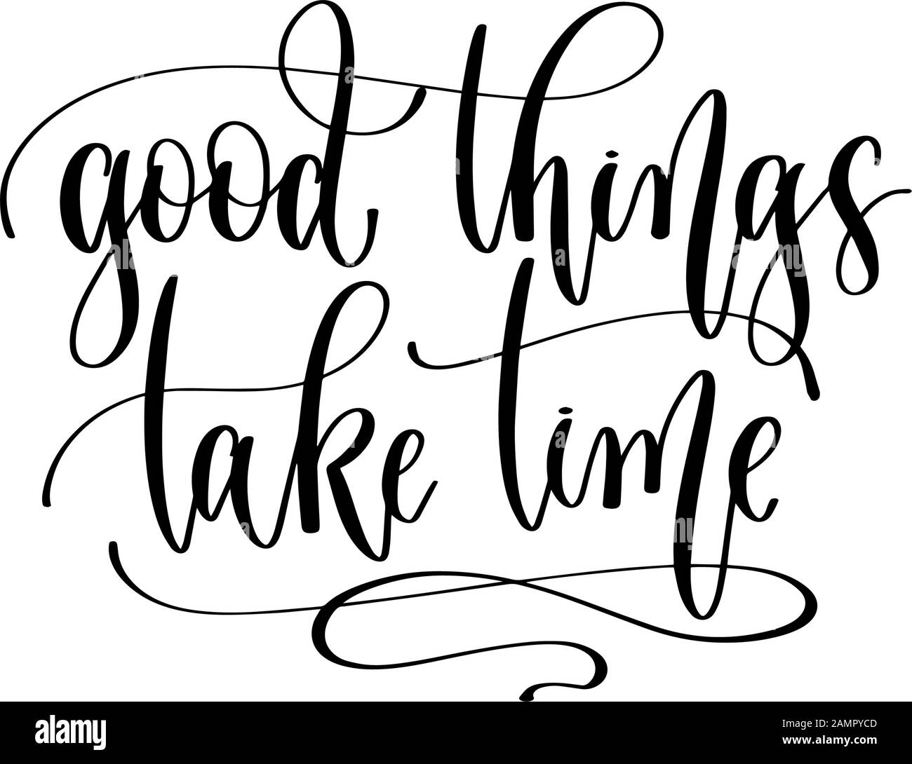 good things take time - hand lettering inscription text motivation and ...