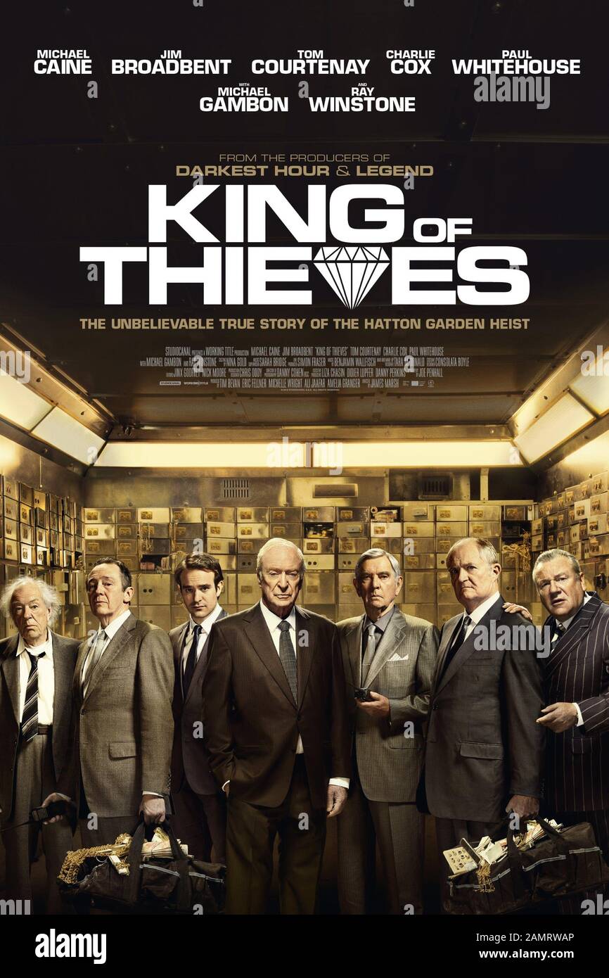 KING OF THIEVES, British poster, from left: Michael Gambon, Paul ...
