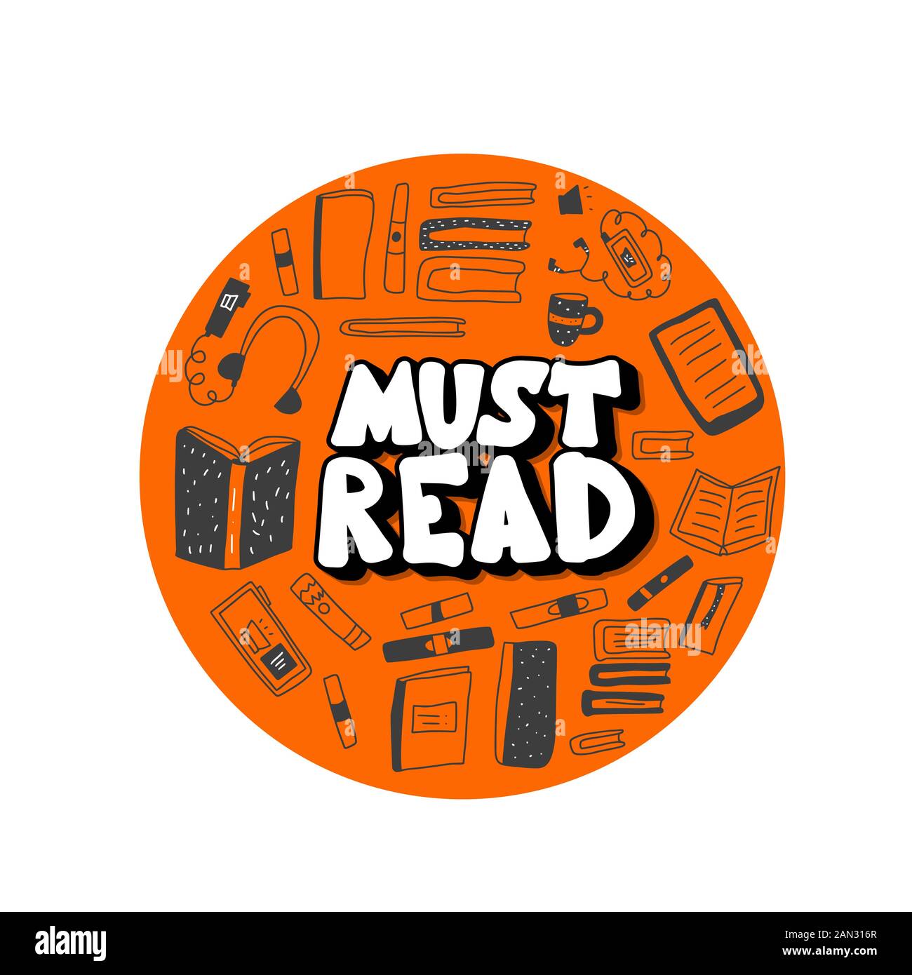 Must read round emblem phrase. Hand drawn quote about reading with ...