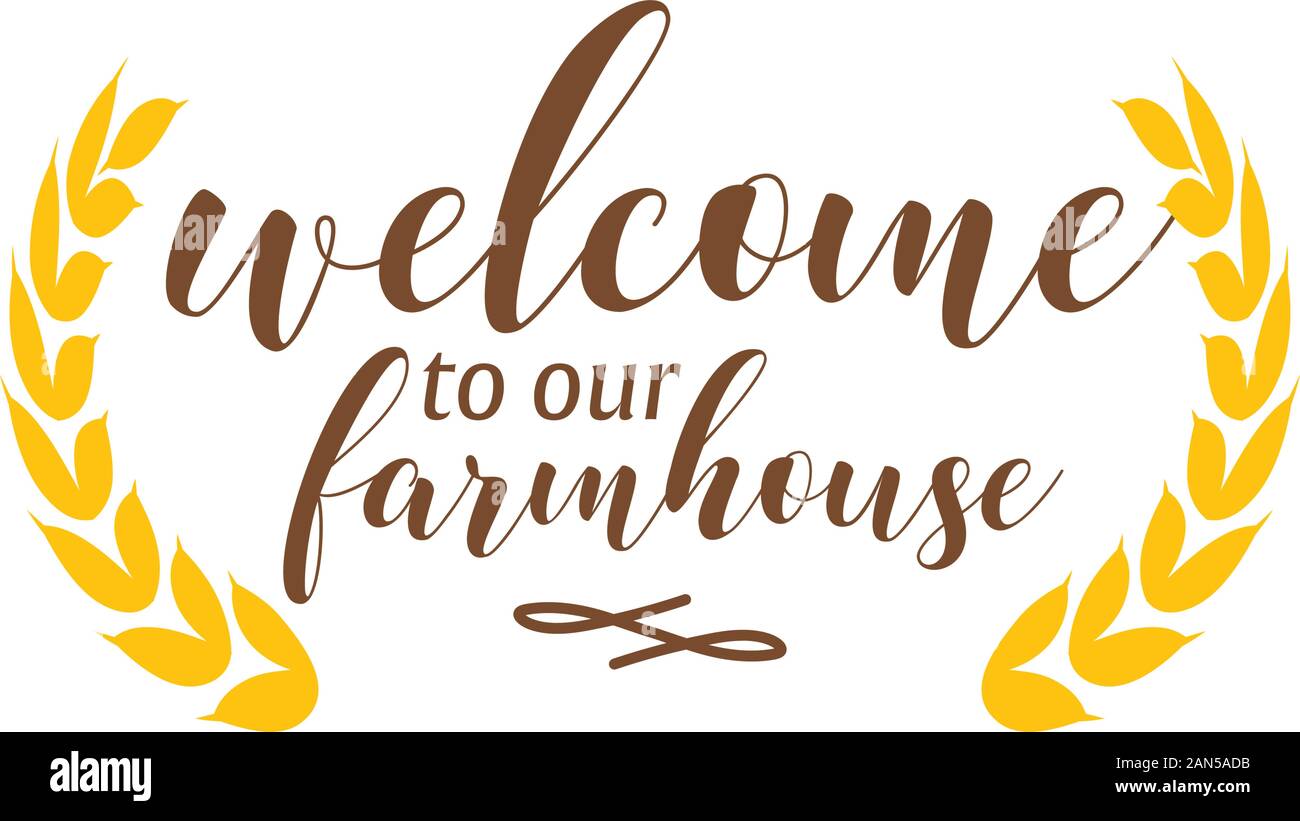 Farm quote lettering typography. Welcome to our farmhouse Stock Vector ...