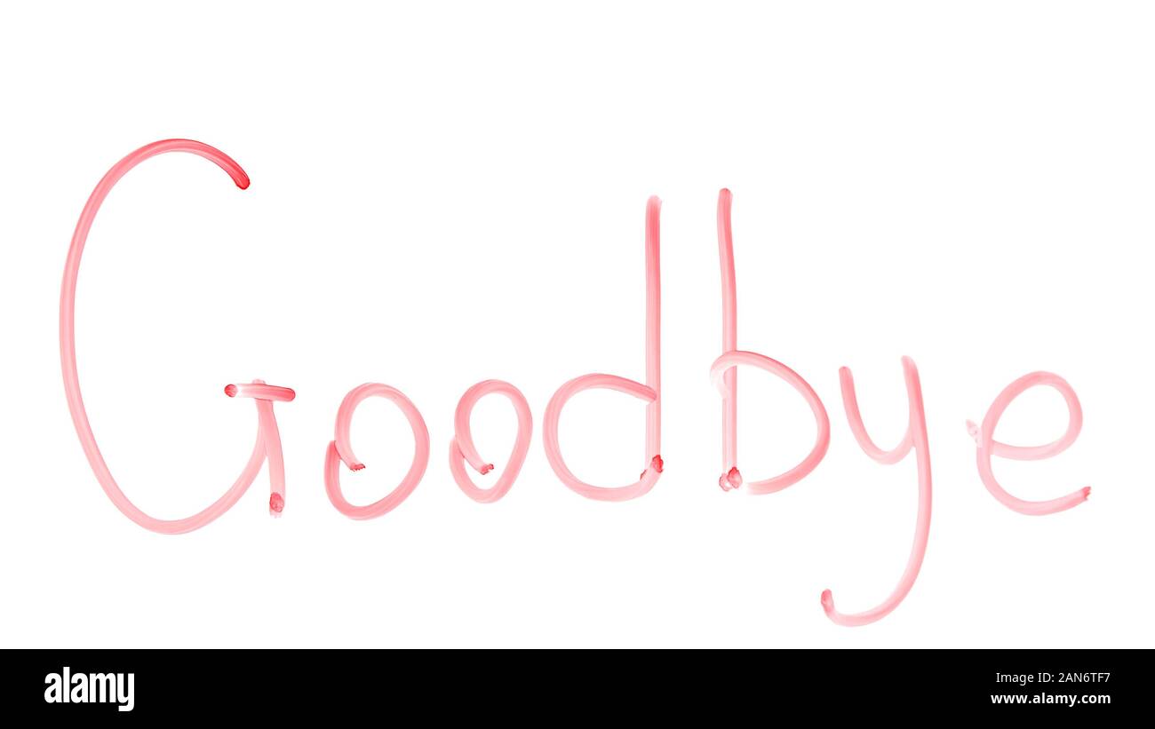 Good bye message hi-res stock photography and images - Alamy