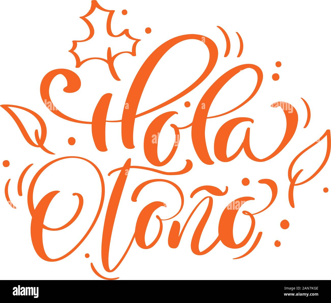 Hola otono calligraphic Lettering text. Spanish translation Hello ...