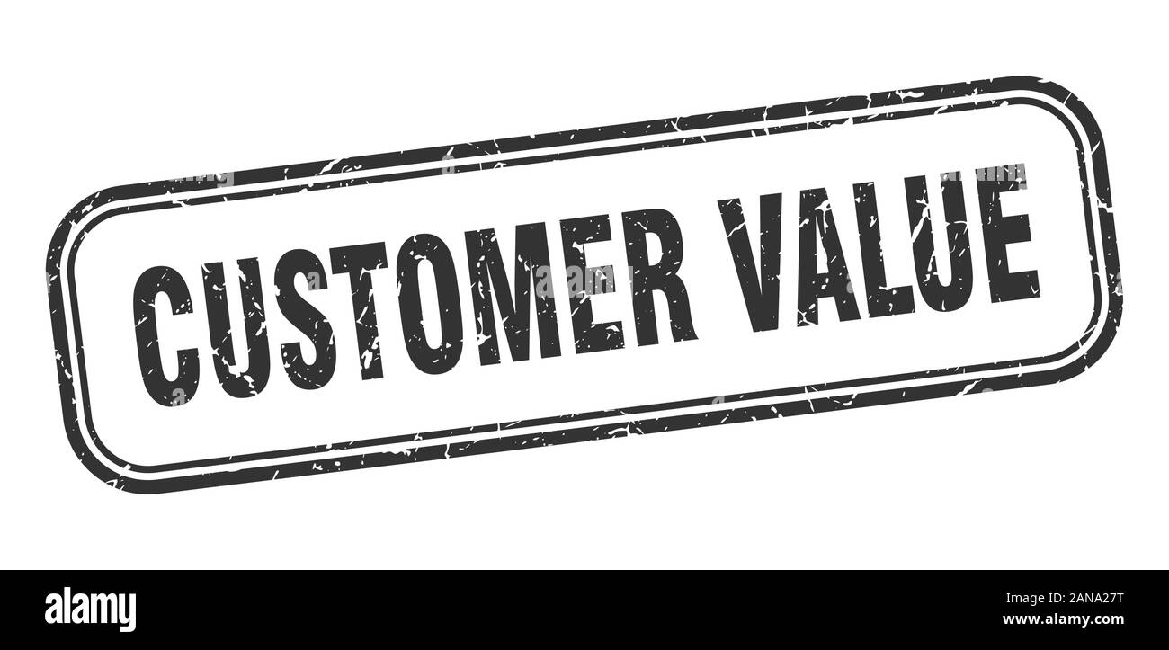 customer value stamp. customer value square grunge black sign Stock ...