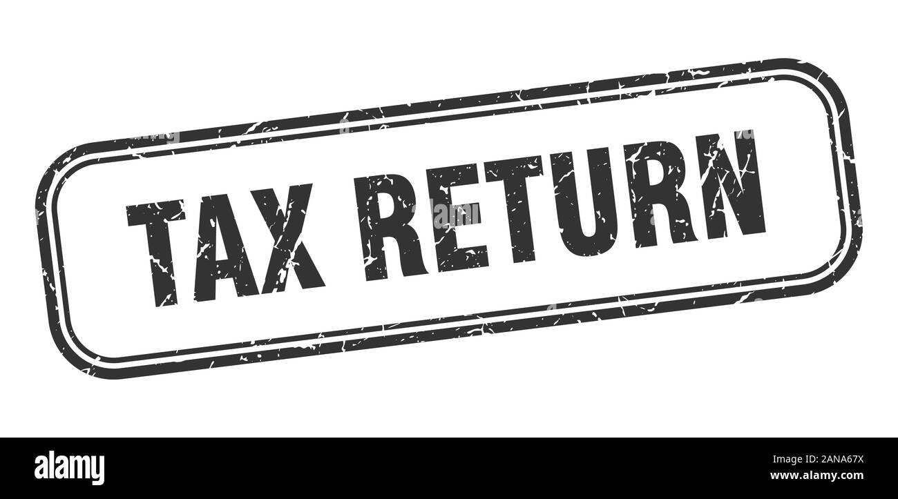 tax return stamp. tax return square grunge black sign Stock Vector ...