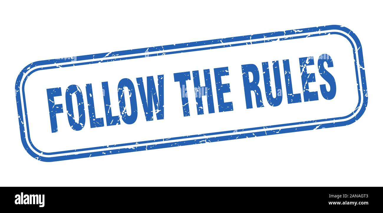 follow the rules stamp. follow the rules square grunge blue sign Stock ...