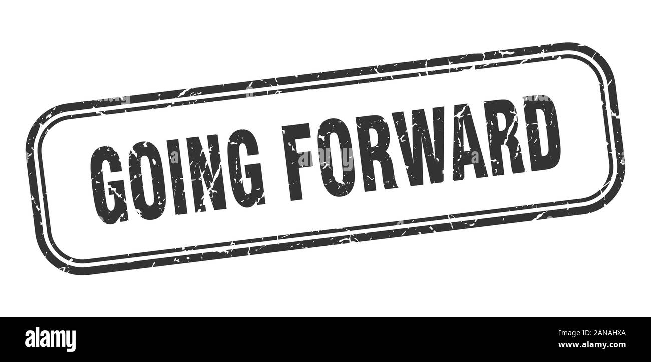 going forward stamp. going forward square grunge black sign Stock ...