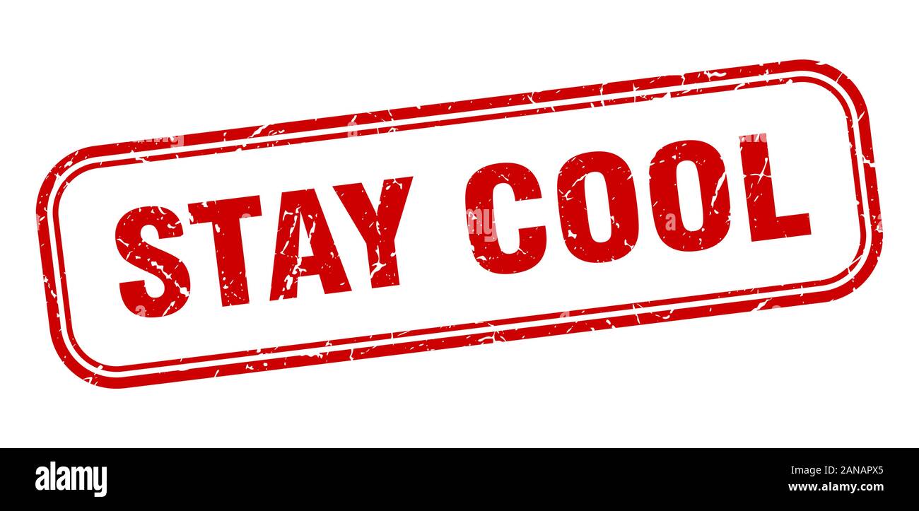 stay cool stamp. stay cool square grunge red sign Stock Vector Image ...