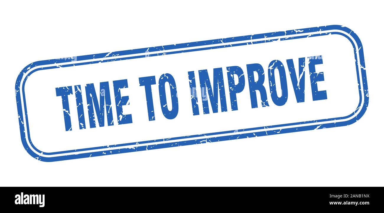 time to improve stamp. time to improve square grunge blue sign Stock ...