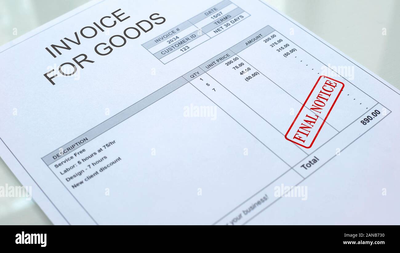 Final notice stamped on invoice for goods commercial document ...