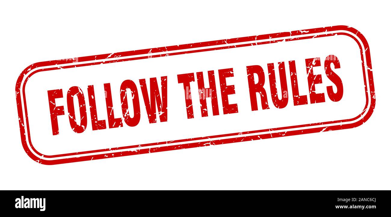 follow the rules stamp. follow the rules square grunge red sign Stock ...