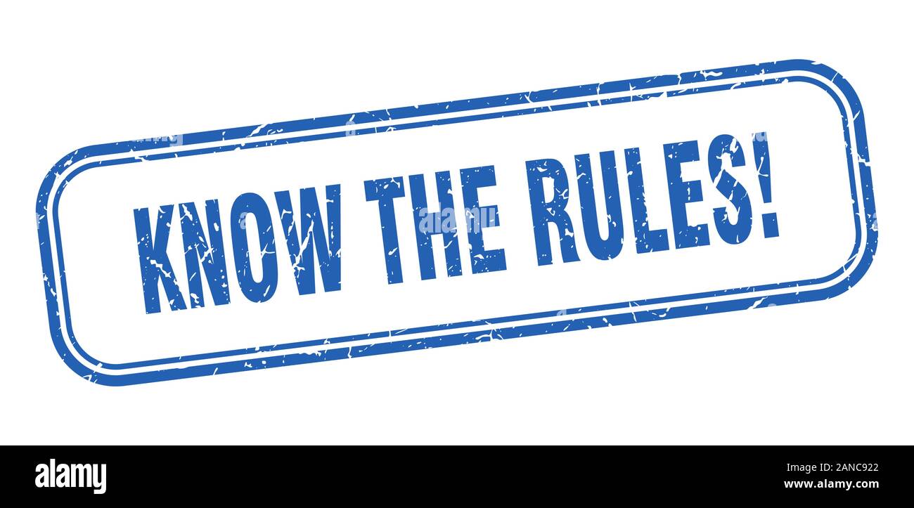 know the rules stamp. know the rules square grunge blue sign Stock ...
