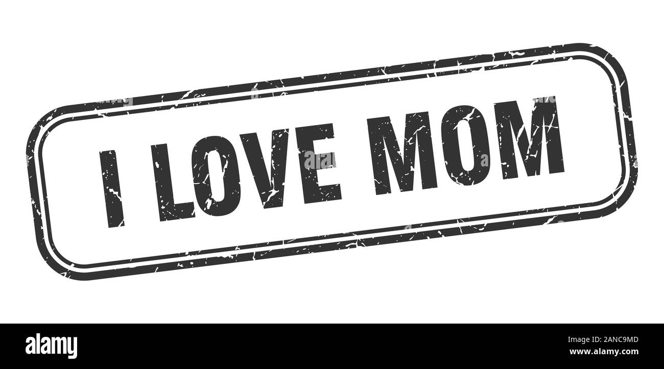 i love mom stamp. i love mom square grunge black sign Stock Vector ...