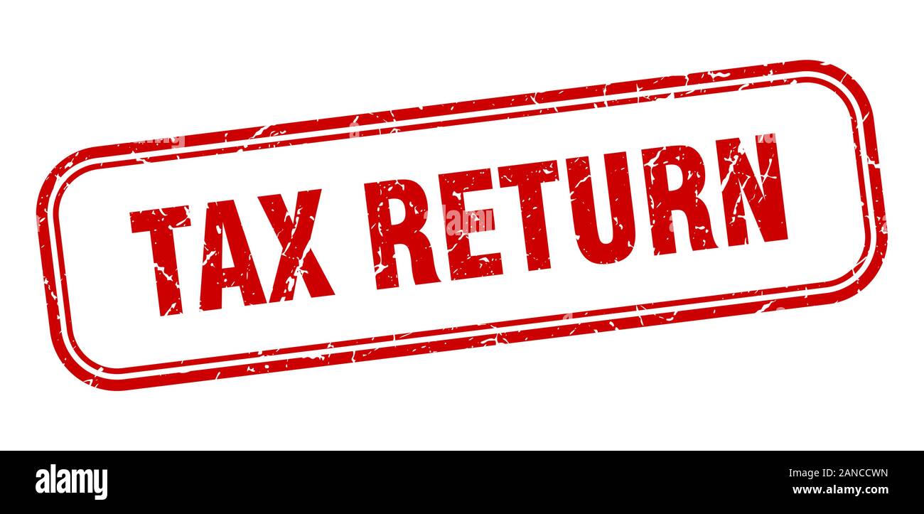 tax return stamp. tax return square grunge red sign Stock Vector Image ...