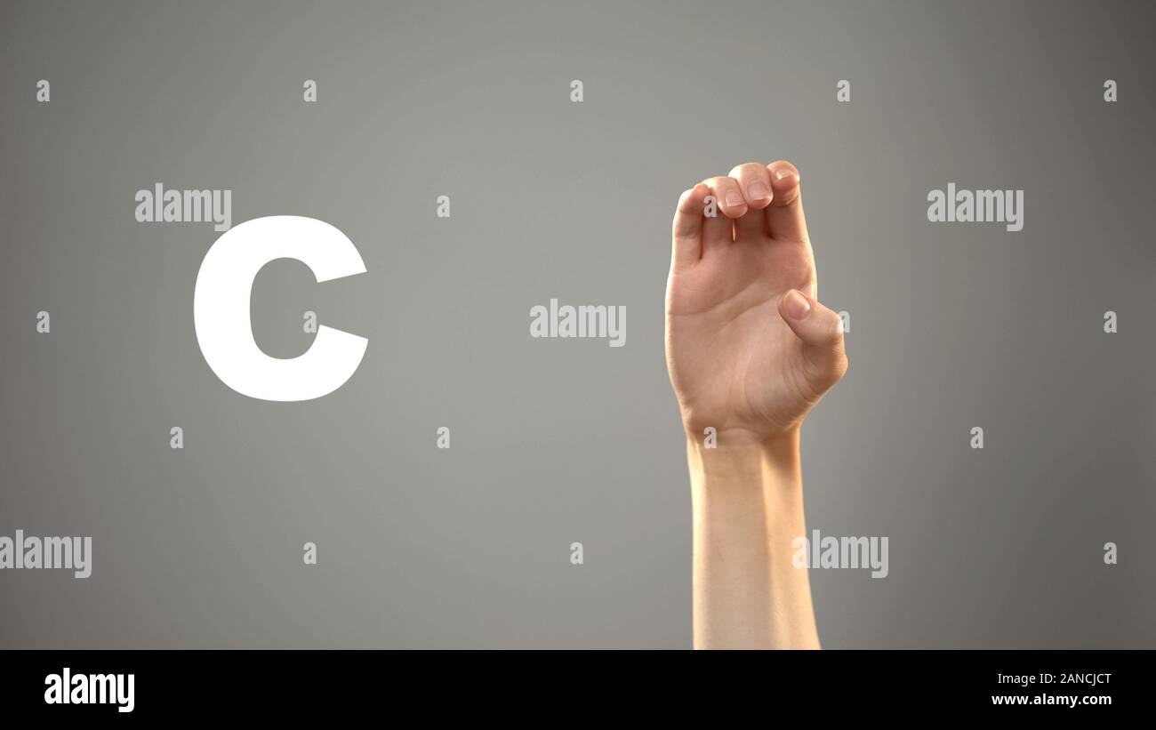 Letter C in sign language, hand on background, communication for deaf ...