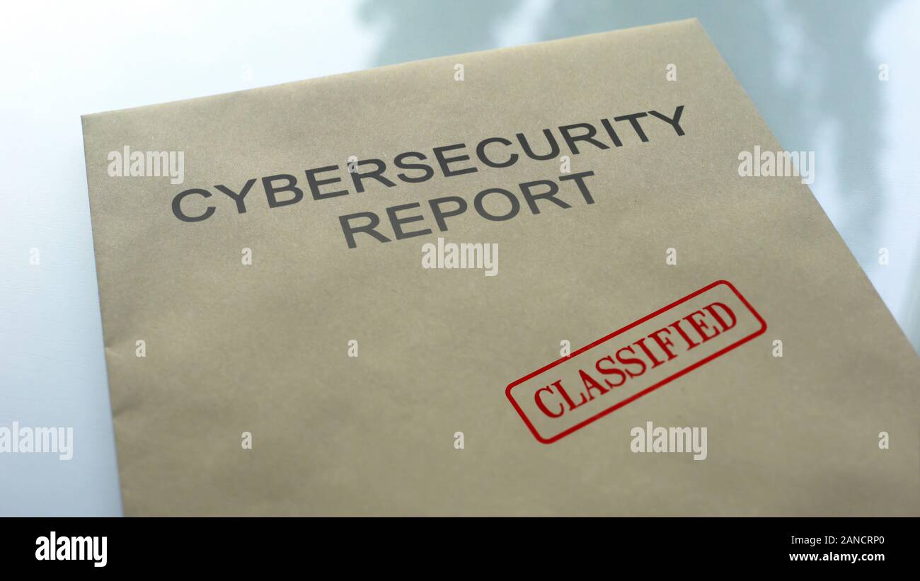 Cybersecurity report classified, seal stamped on folder with important ...