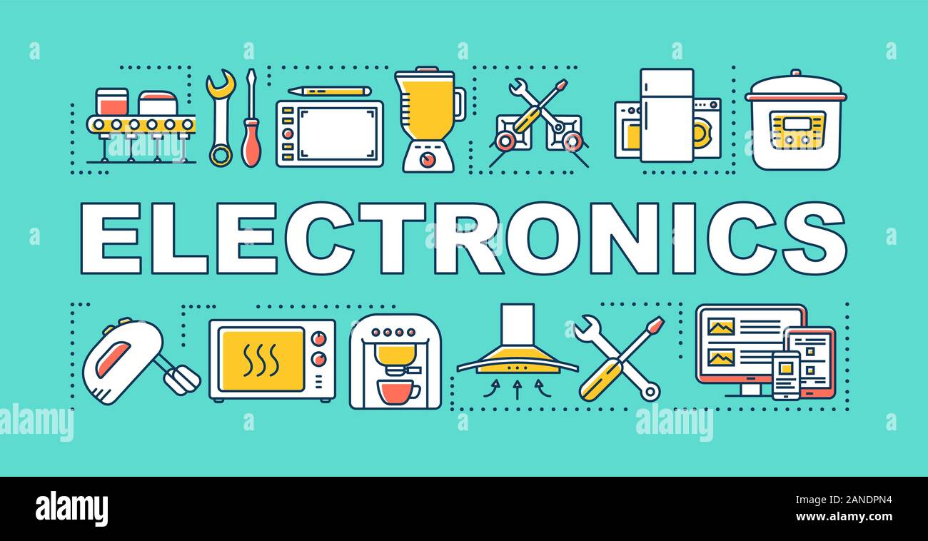 Electronics word concepts banner. Manufacture, maintenance and repair ...