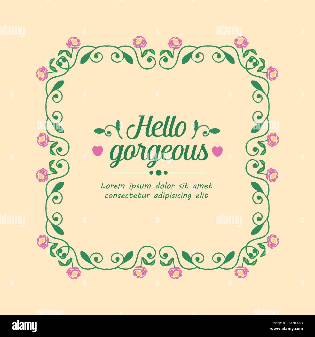 Hello gorgeous Poster, with pink wreath unique and seamless design ...